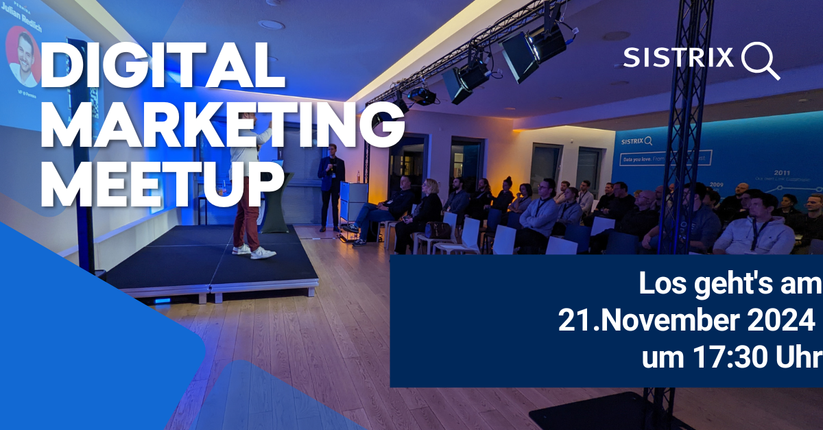 Digital Marketing Meetup November 2024 - SISTRIX